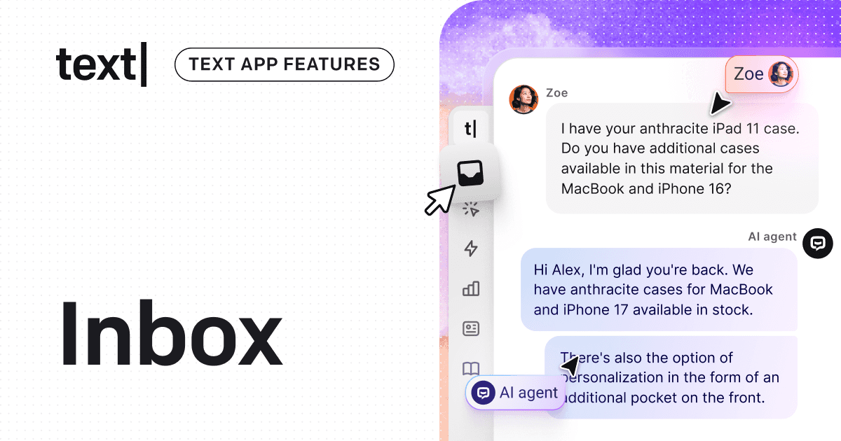Unified Customer Inbox for Chats and Tickets | Text App Features