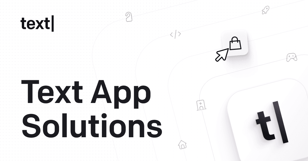 Text App for Automation and workflows | Text.com